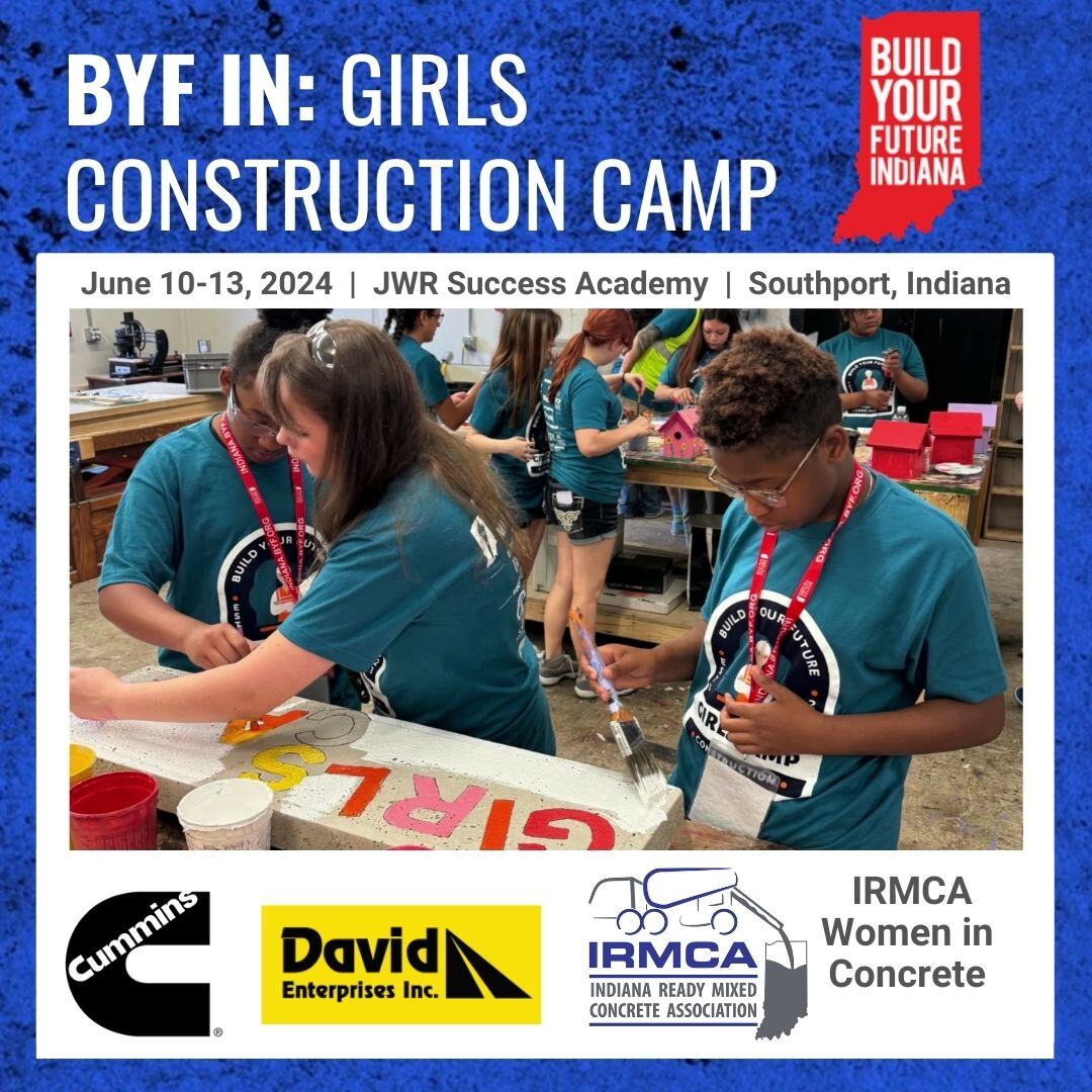 BYF Girls Construction Camp | Indiana Ready Mixed Concrete Association